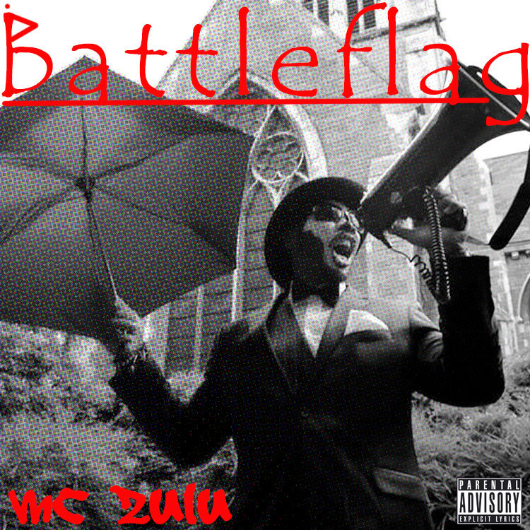 MC ZULU - Battleflag – MC ZULU - Official Site: